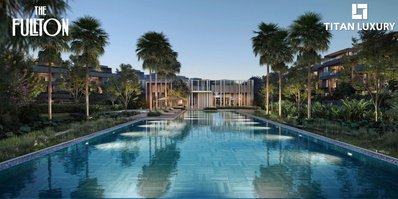 Vì Sao Tiện Ích The Fullton Là Yếu Tố "Đắt Giá" Nhất Khi Lựa Chọn Sinh ...